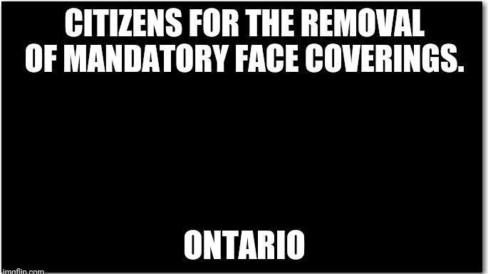 Petition · The people against mandatory masks in Ontario. - Canada ...