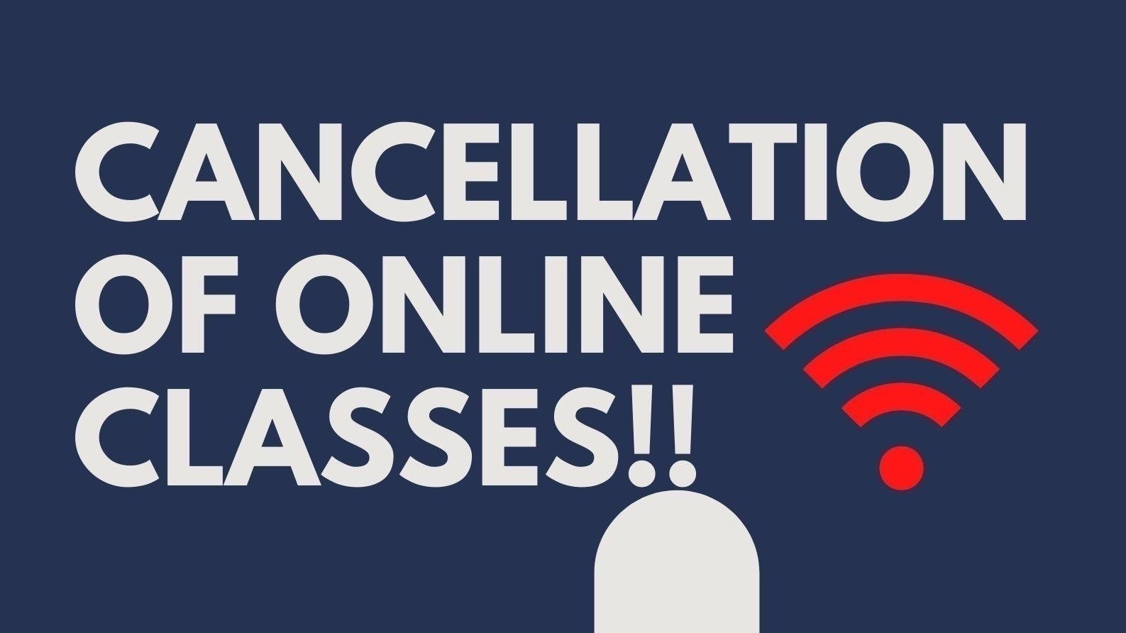 Petition · CANCELLATION OF ONLINE CLASSES DUE TO UNSTABLE INTERNET ...