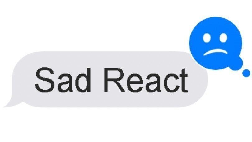 Petition · Add a "Sad React" option to iMessage - United States ...