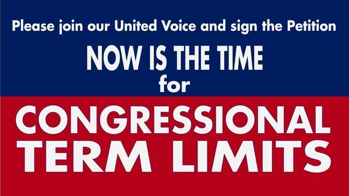 Petition · Term Limits for United States Congress - United States ...
