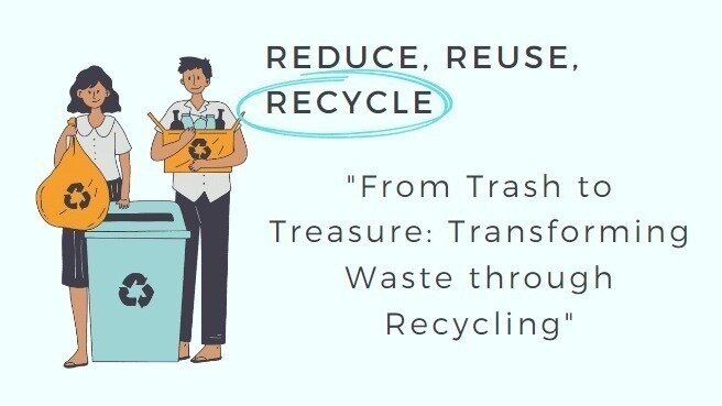Petition · "From Trash to Treasure: Transforming Waste through ...
