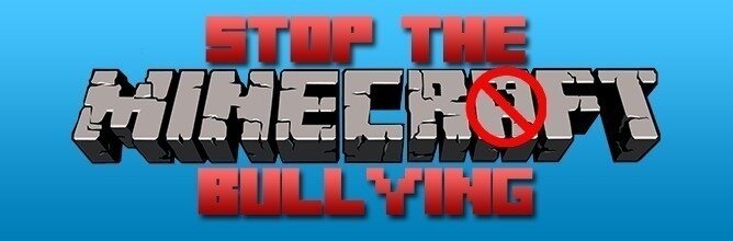 Petition · Minecraft Bullying: Stop The Minecraft Bullying - United ...