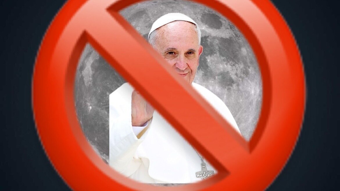 Petition · Keep the Pope off the Moon - United Kingdom · Change.org