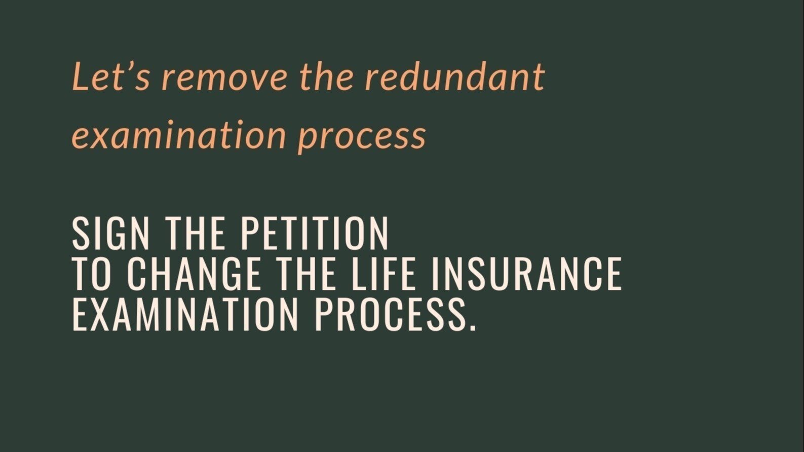 Petition · Simplify the Process to Obtain a Life Insurance Provincial ...