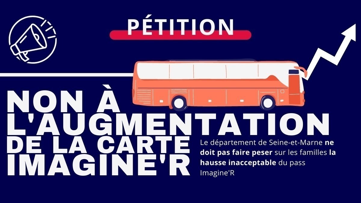 Pétition · Non à la hausse de la carte Imagine'R : La Seine-et-Marne ...