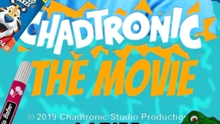 Petition · LADIES AND FRICKS!!! Chadtronic the Movie - United States ...
