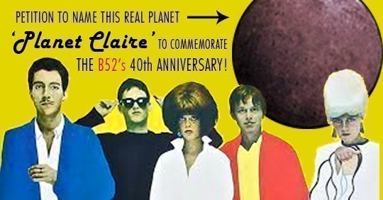 Petition · Name a real planet PLANET CLAIRE to honour the B52's 40th ...