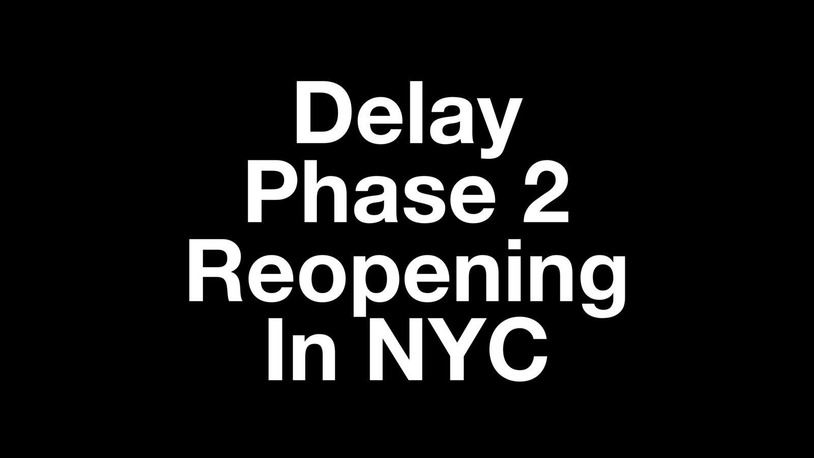 Petition · Delay phase 2 reopening in NYC - United States · Change.org