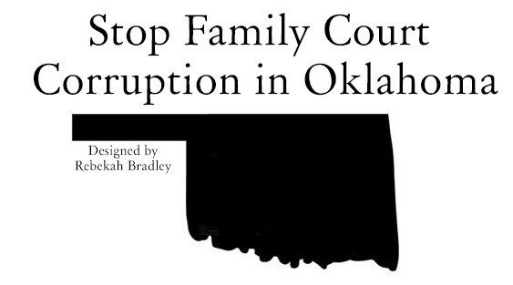 Petition · Stop Family Court Corruption in Oklahoma - United States ...