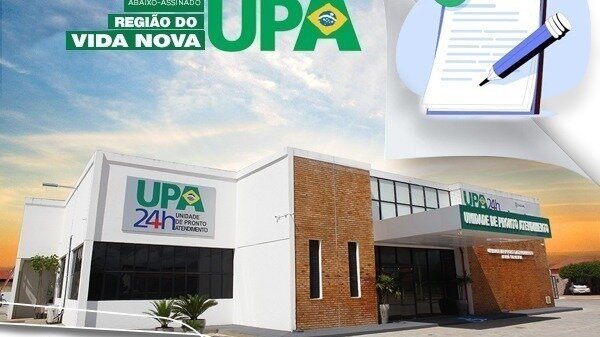 Abaixo-assinado · Construção de uma UPA 24h na Região do Vida Nova ...