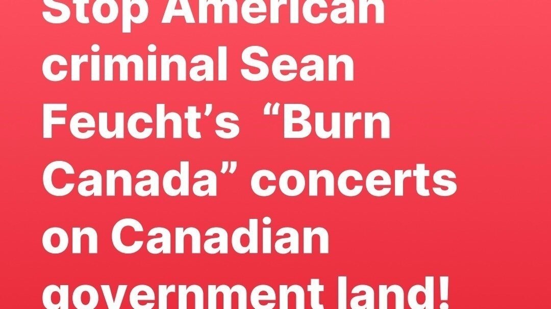 Petition · Stop American criminal Sean Feucht’s “Burn Canada” concerts on Canadian government ...