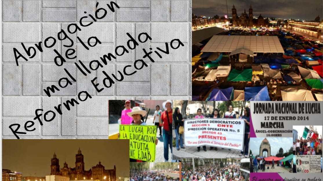 Petición · Por la abrogación de la mal llamada “Reforma Educativa” en ...