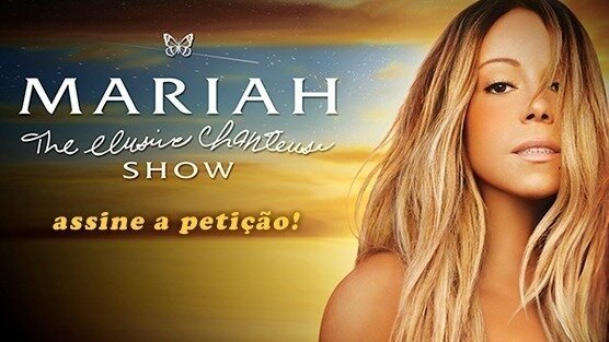 Petition · Trazer o show da turnê “Me. I Am Mariah... World Tour” ao ...