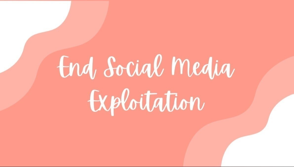 Petition · Protect Children from Social Media Exploitation - United ...