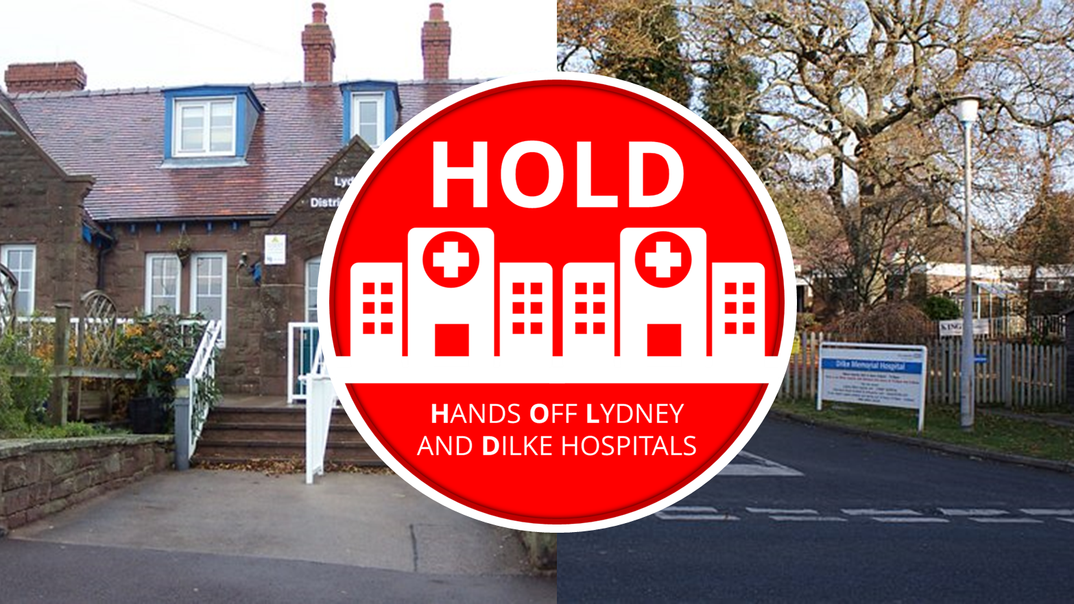 Petition · Save Lydney and Dilke Community Hospitals! - United Kingdom ...