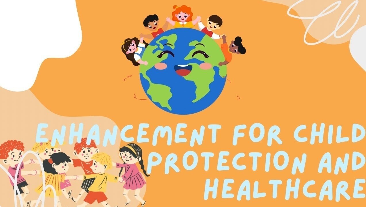 Petition · Enhancement for Child protection and Healthcare ...