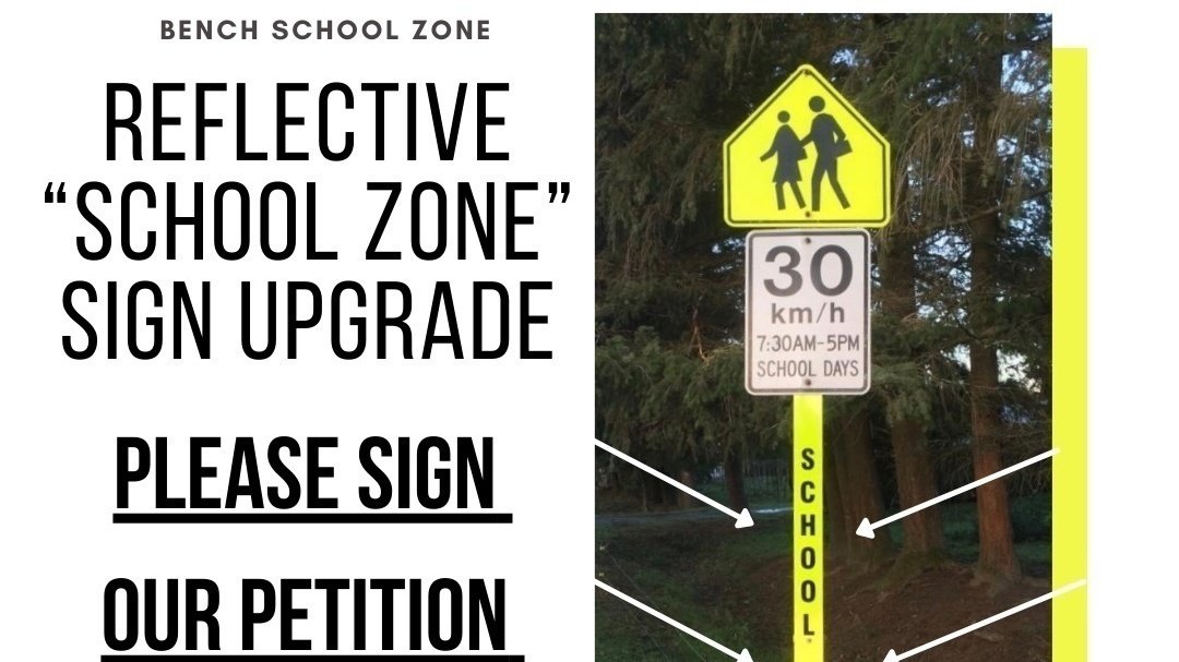 Petition · Help get new reflective “school zone”signs in the BENCH ...