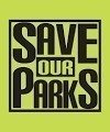 Petition · SAVE OUR PARKS · Change.org