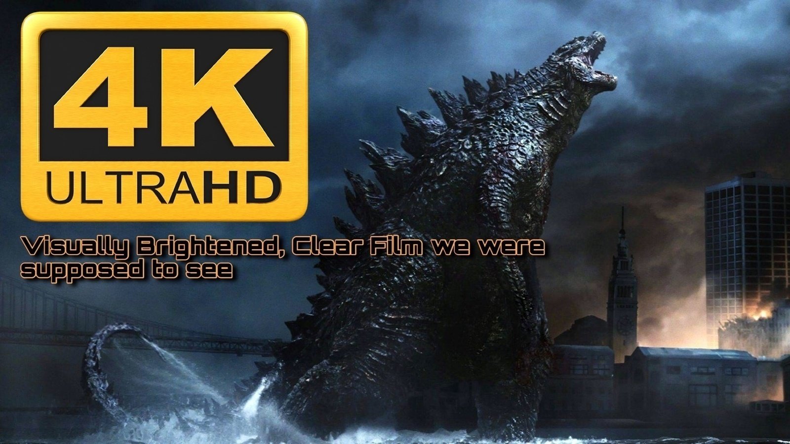 Petition · Re-Release Godzilla (2014) on 4K with Brighten Visuals and an HDR Pass - United ...
