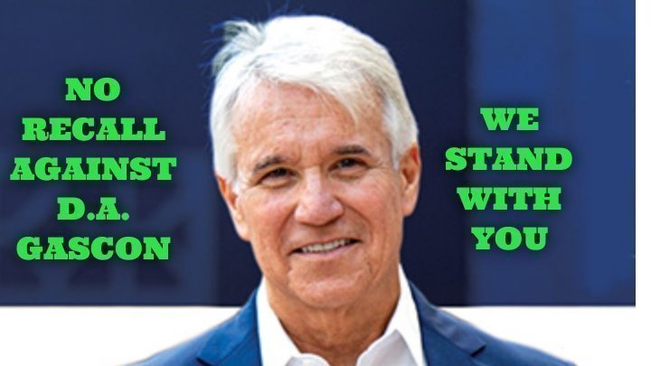 Petition · STOP RECALL AGAINST L . A. COUNTY D . A. GEORGE GASCON ...