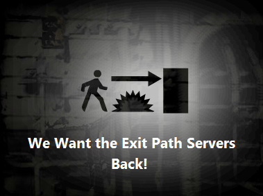 Petition · Bring back Exit Path 1 and/or 2 Servers. - Lithuania ...