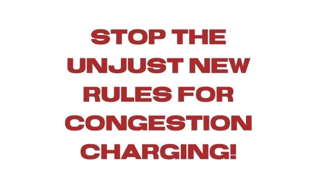 Petition · STOP THE UNJUST NEW RULES FOR CONGESTION CHARGE ZONE ...