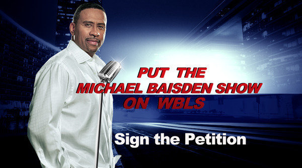 Petition · PUT THE MICHAEL BAISDEN SHOW ON - United States · Change.org
