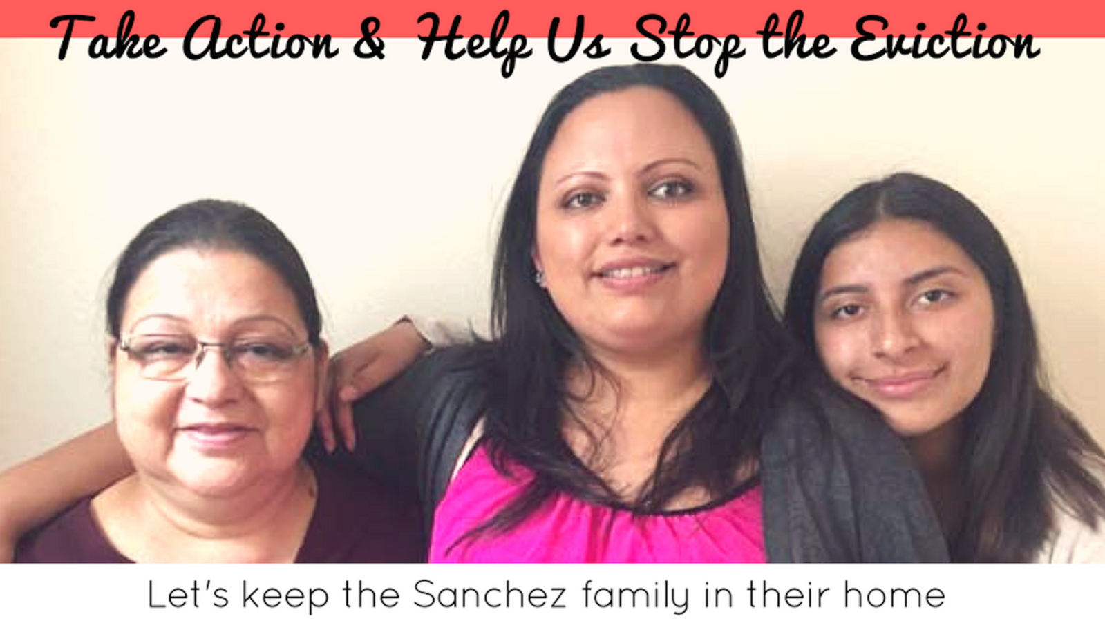 Petition · Take Action and Help Keep the Sanchez Family in Their Home ...