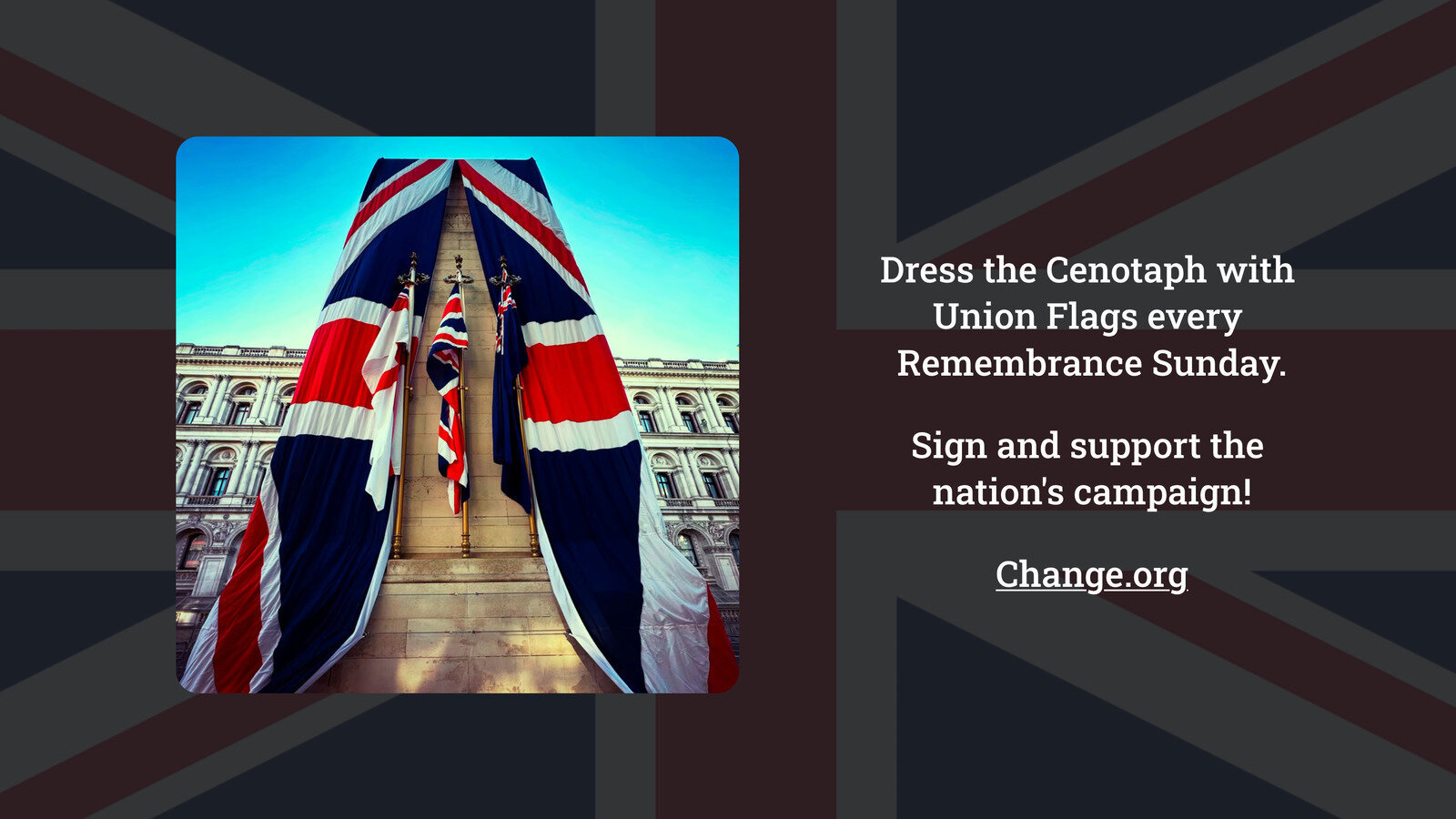 Petition · Dress the Cenotaph in Union Flags every Remembrance Sunday ...