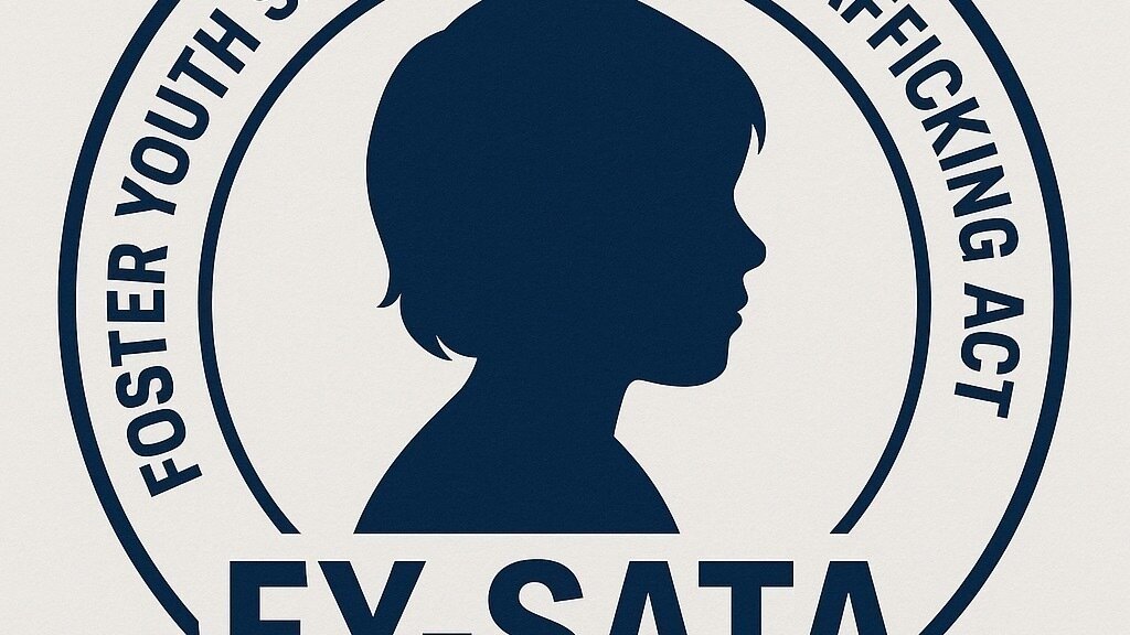 Petition · Support the Foster Youth Safety and Anti-Trafficking Act (FY ...