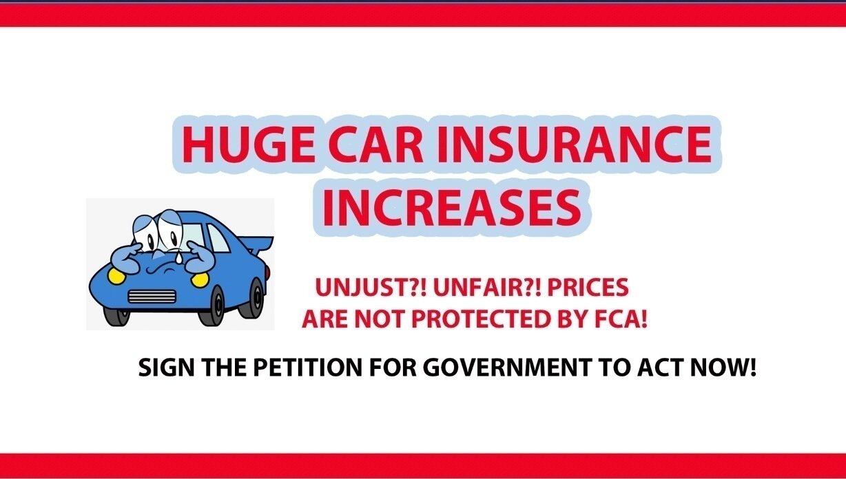 Petition · Vehicle insurance excessive increases - United Kingdom ...