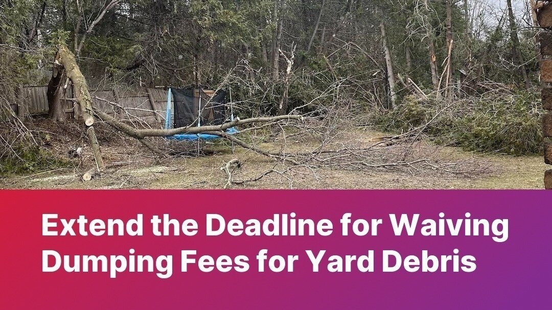 Petition · Extend the Deadline for Waiving Dumping Fees for Yard Debris ...