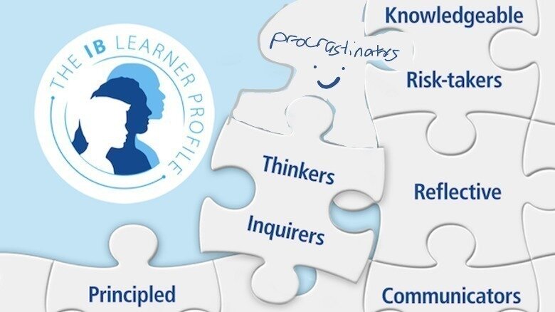 Petition · IB Learner Profile Update: adding "Procrastinator" to the ...