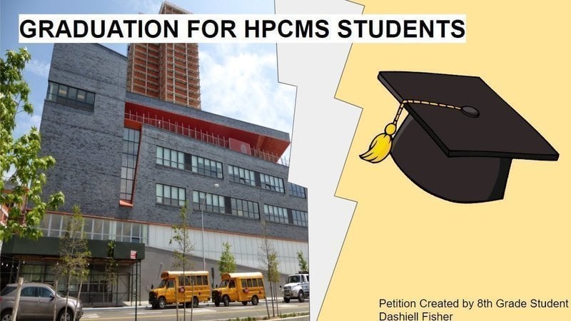 Petition · Graduation Ceremony for HPCMS 8th Grade Students · Change.org