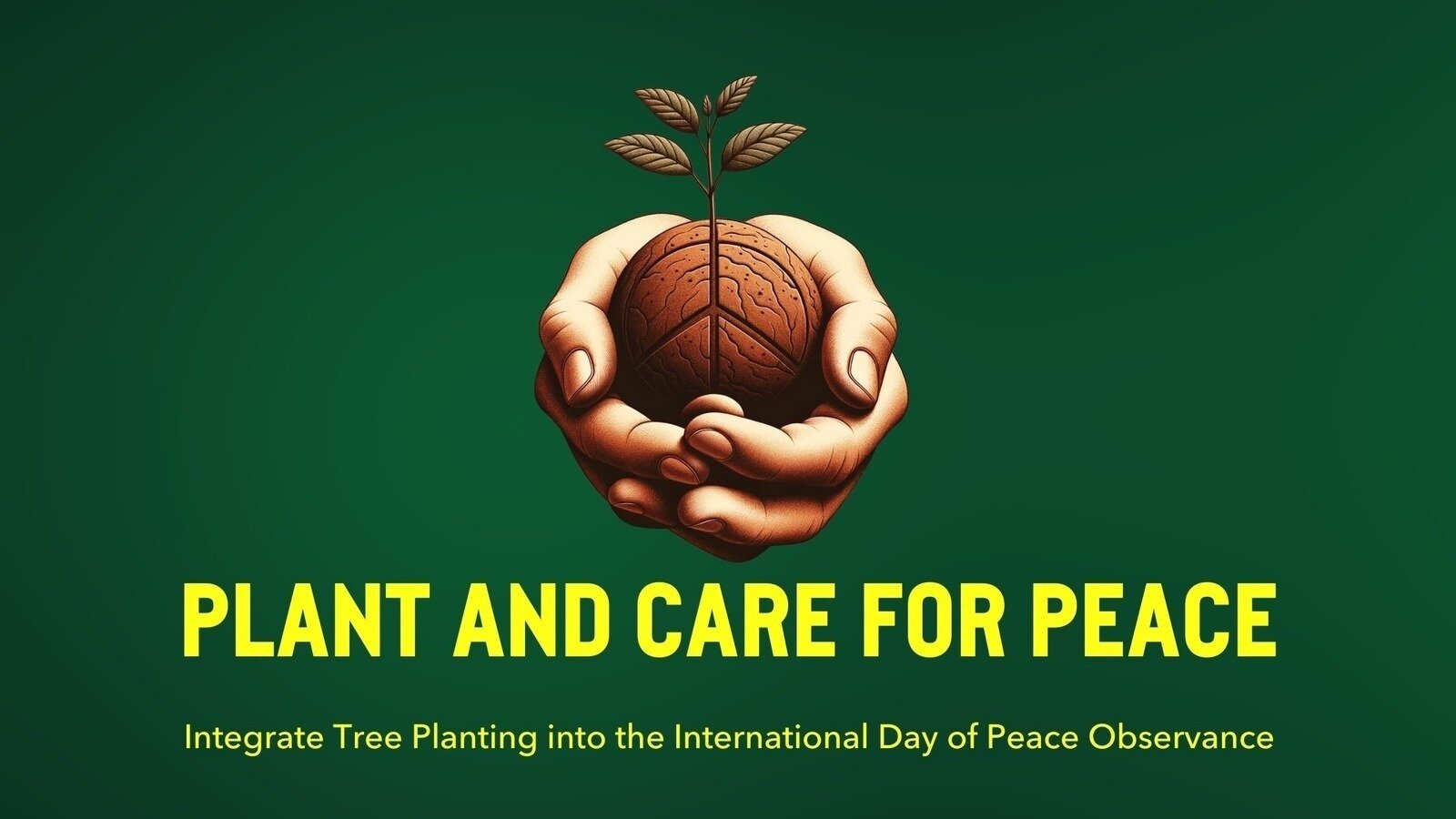 Petition · Integrate Tree Planting into the International Day of Peace ...