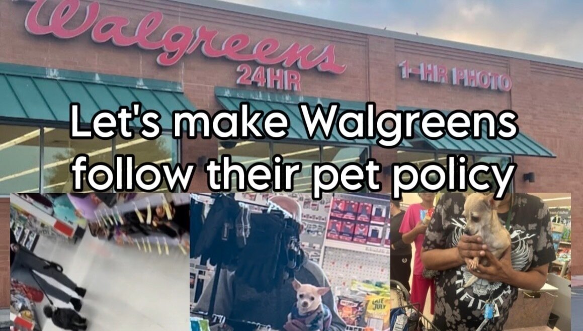 Petición · Make Walgreens to follow pet policy, educate employees about ...