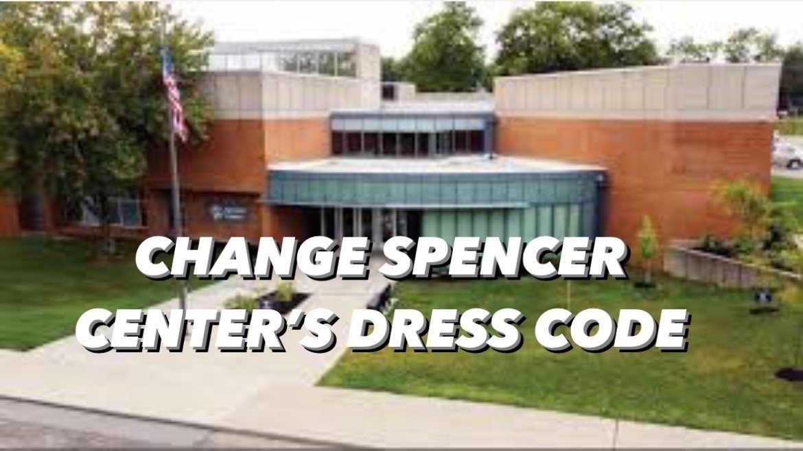 Petition · Change Spencer Center’s Dress Code - United States · Change.org