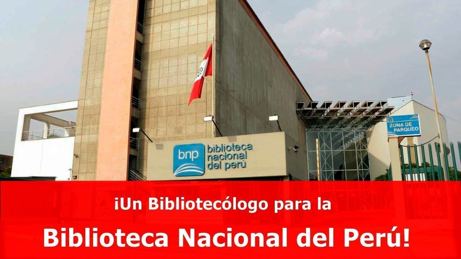 Petición · ¡Un Bibliotecólogo para la Biblioteca Nacional del Perú ...
