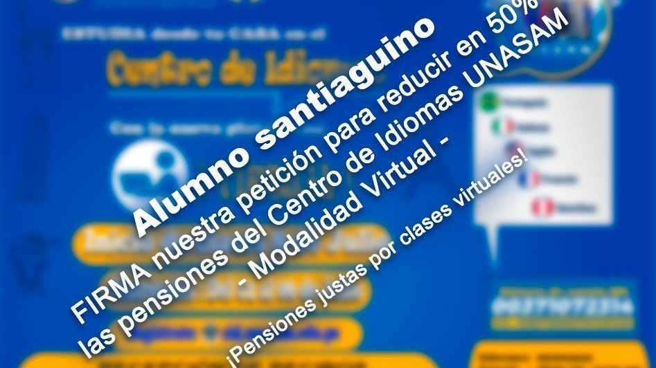 Petición · Reducir en 50% las pensiones del Centro de Idiomas UNASAM ...