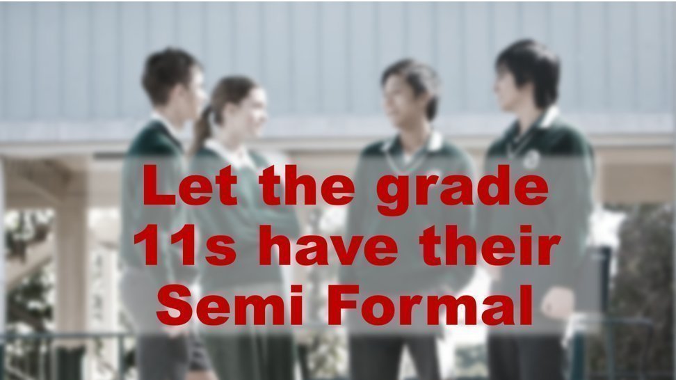 Petition · let the grade 11s have their semi formal - Australia ...