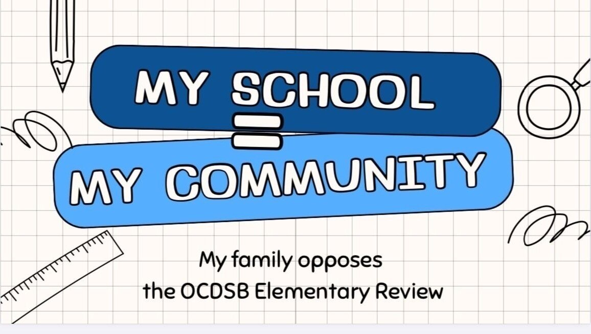Petition · Urge OCDSB Trustees to conduct a PAR for the Elementary Program Review proposal ...