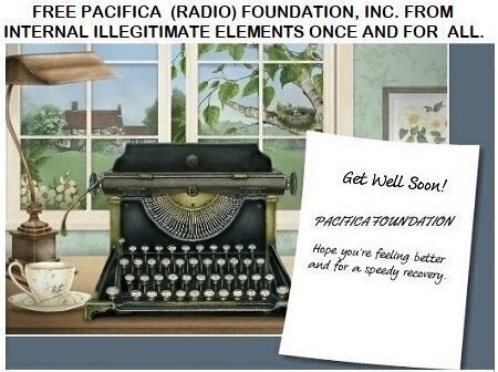 Petition · FREE PACIFICA (RADIO) FOUNDATION, INC., FROM ALL INTERNAL ...