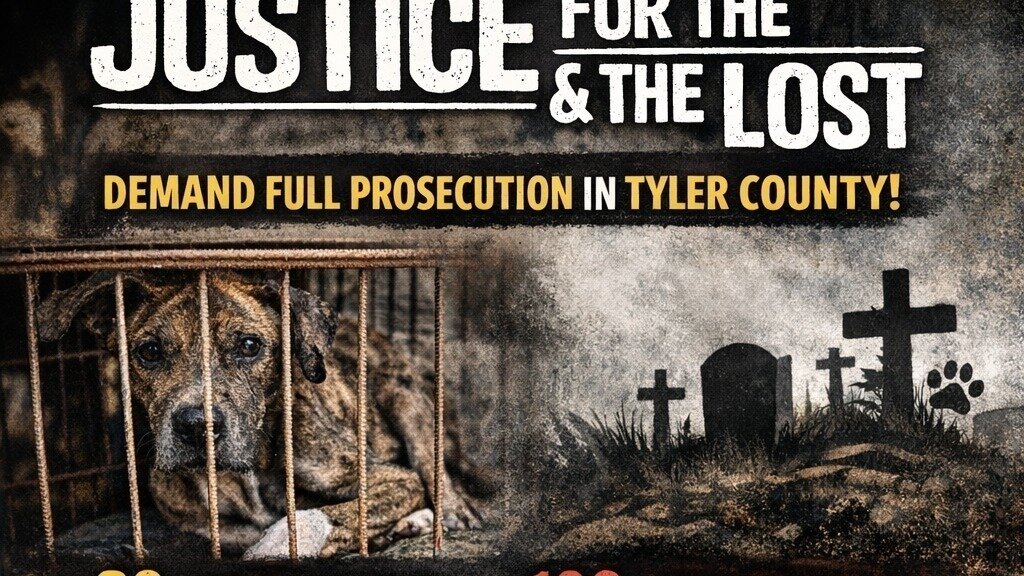 Petition · :Demand for Full Prosecution – Tyler County Animal Cruelty ...