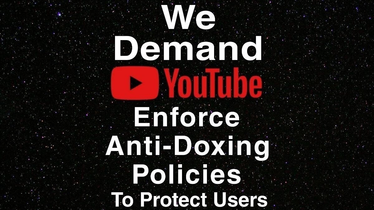 Petition · Demand YouTube Enforce Anti-Doxing Policies to Protect Users ...