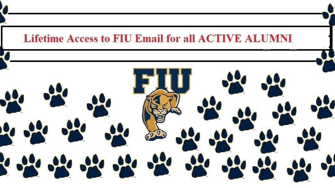 Petition · Lifetime Access to FIU Email for Active Alumni - United ...