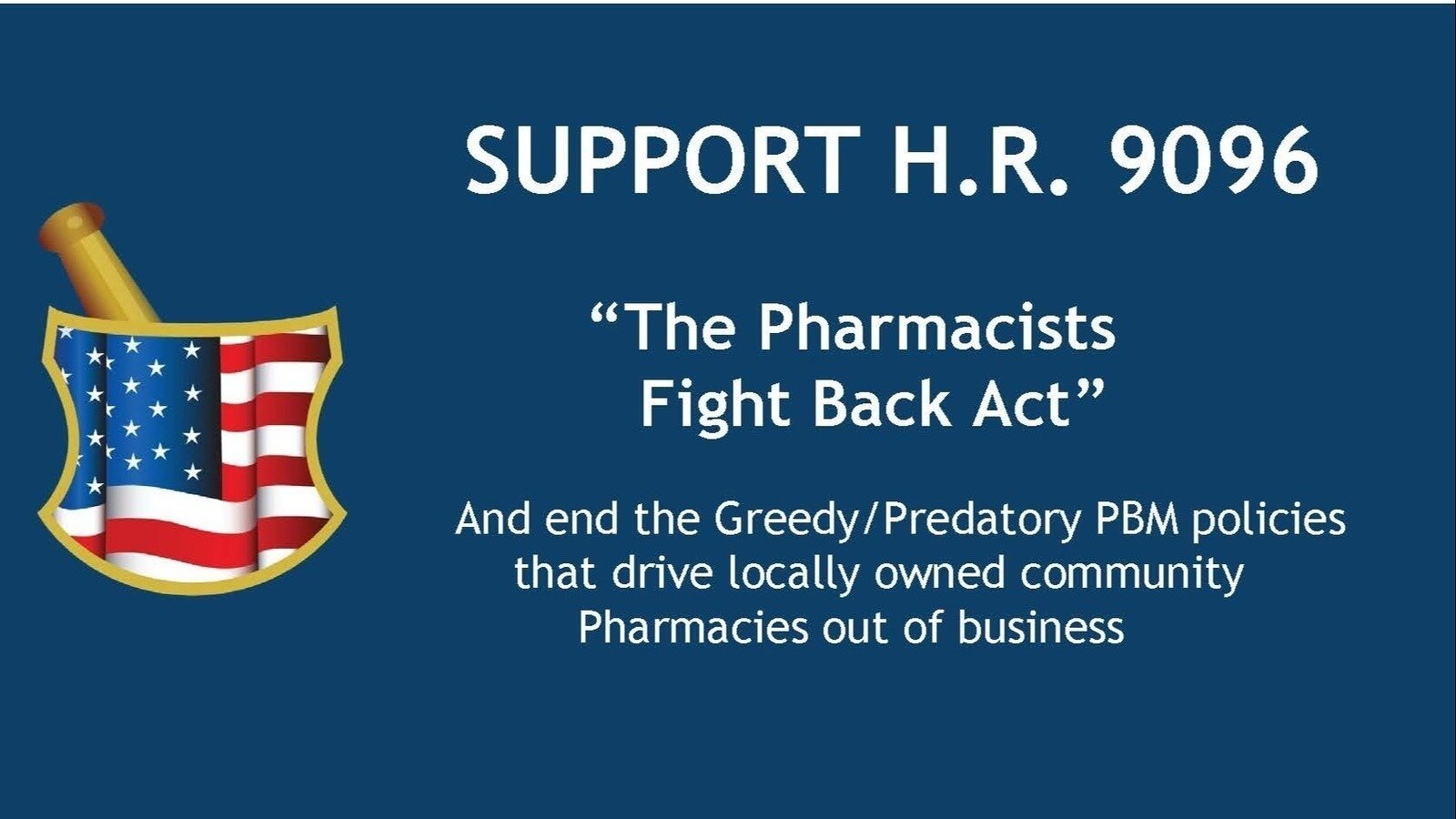 Petition · Support the Pharmacist Fight Back Act H . R. 9096 to Combat ...