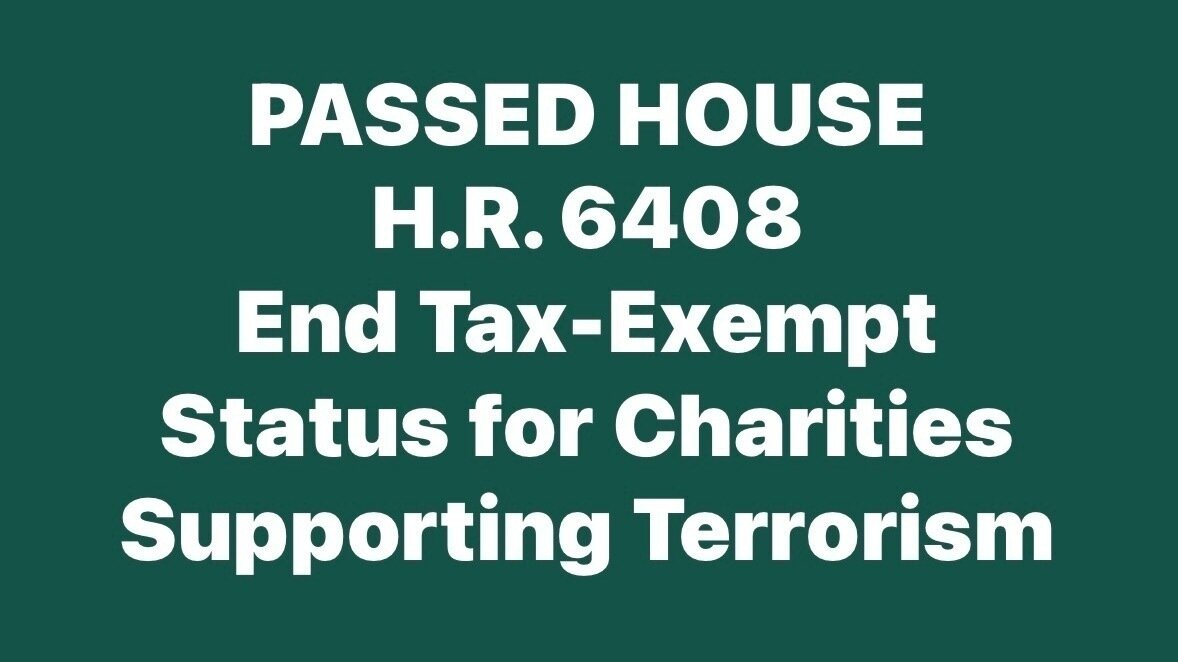 Petition · Stop Terrorist Charities. HR 6408. Law to Suspend Tax-Exempt ...