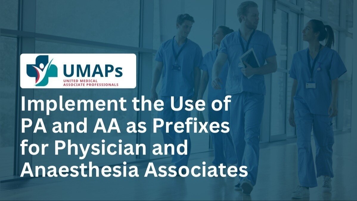 Petition · Implement the Use of PA and AA as Prefixes for Physician and ...