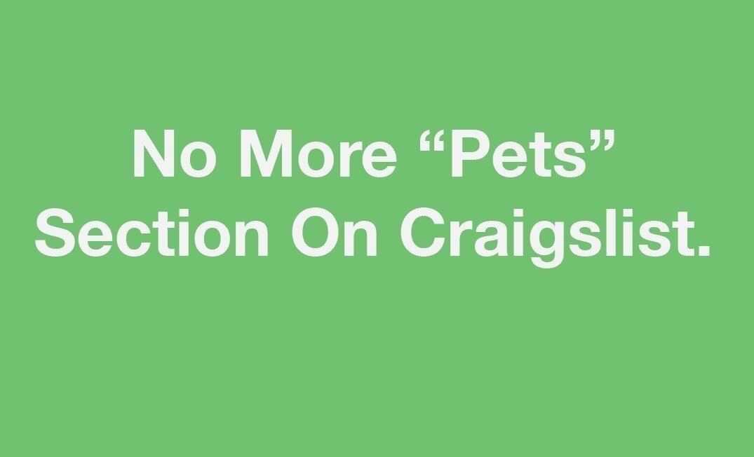 Petition · CRAIGSLIST: Remove the Pet section from your website ...