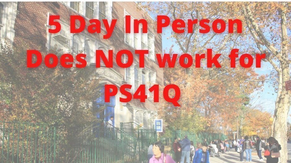 Petition · Proposed 5 Day In-Person Model does not work at PS41Q ...